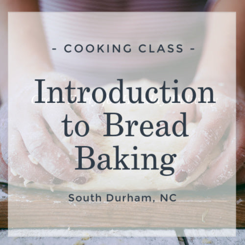 Introduction to Bread Baking – Blackbird Cookbooks
