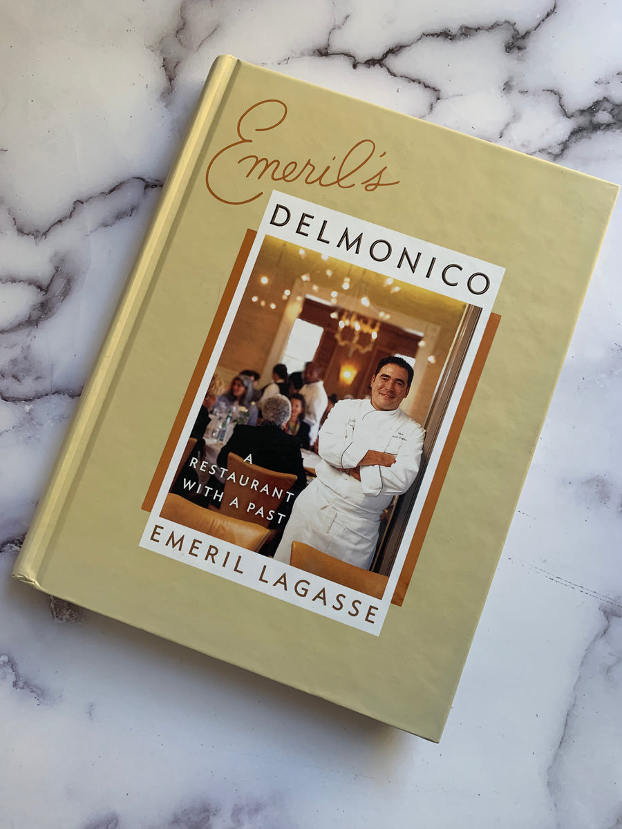 Buy Emeril's Delmonico A Restaurant With A Past by Emeril Lagasse ...