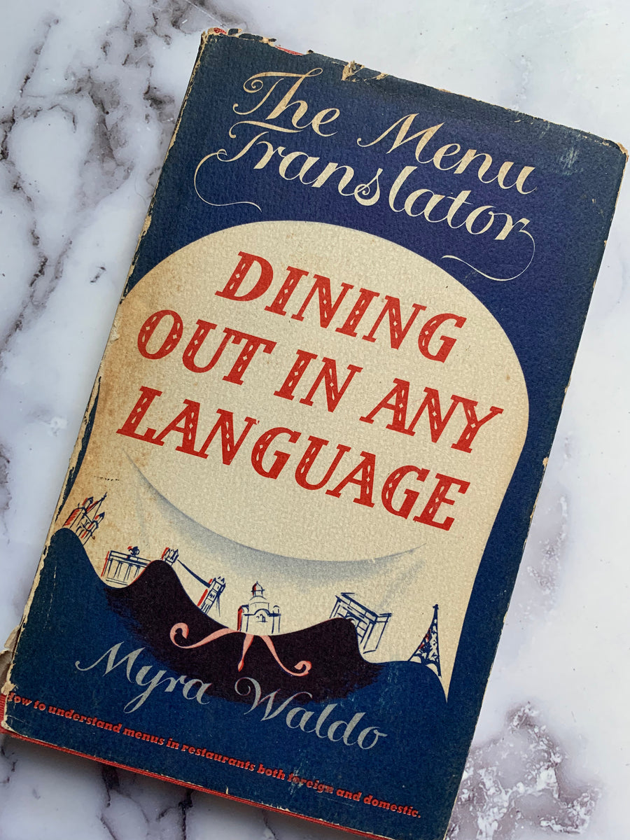 Buy The Menu Translator Dining Out in Any Language by Myra Waldo ...