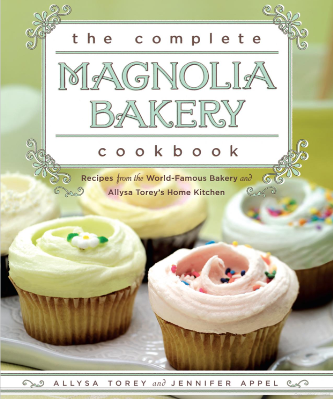 The Complete Magnolia Bakery Cookbook - Blackbird Cookbooks
