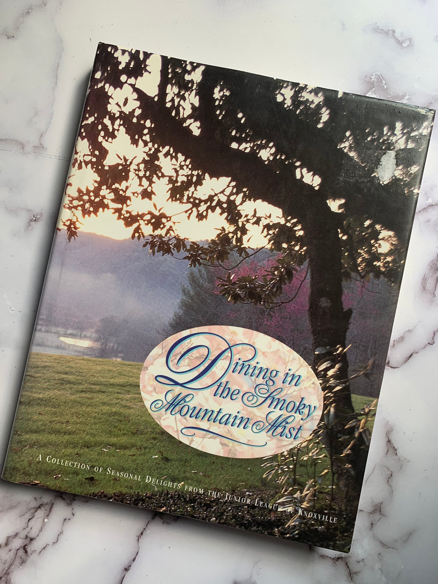 Dining In the Smoky Mountain Mist - Blackbird Cookbooks